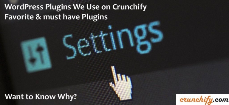 WordPress Plugins We Use on Crunchify: Favorite and must have Plugins ...