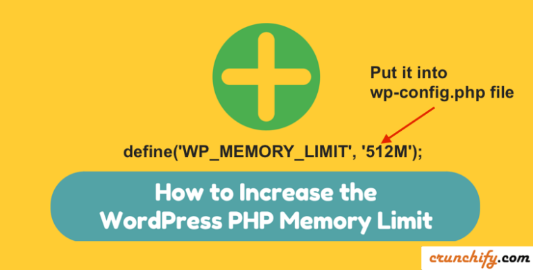 The easiest way to increase WordPress memory limit • Crunchify