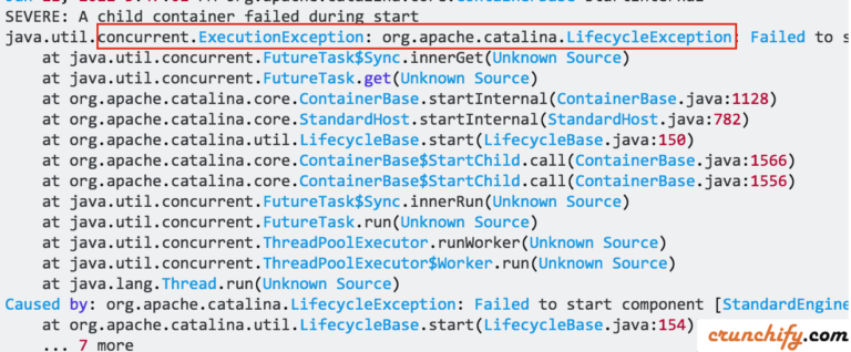 java.util.concurrent.ExecutionException: org.apache.catalina.LifecycleException? • Crunchify