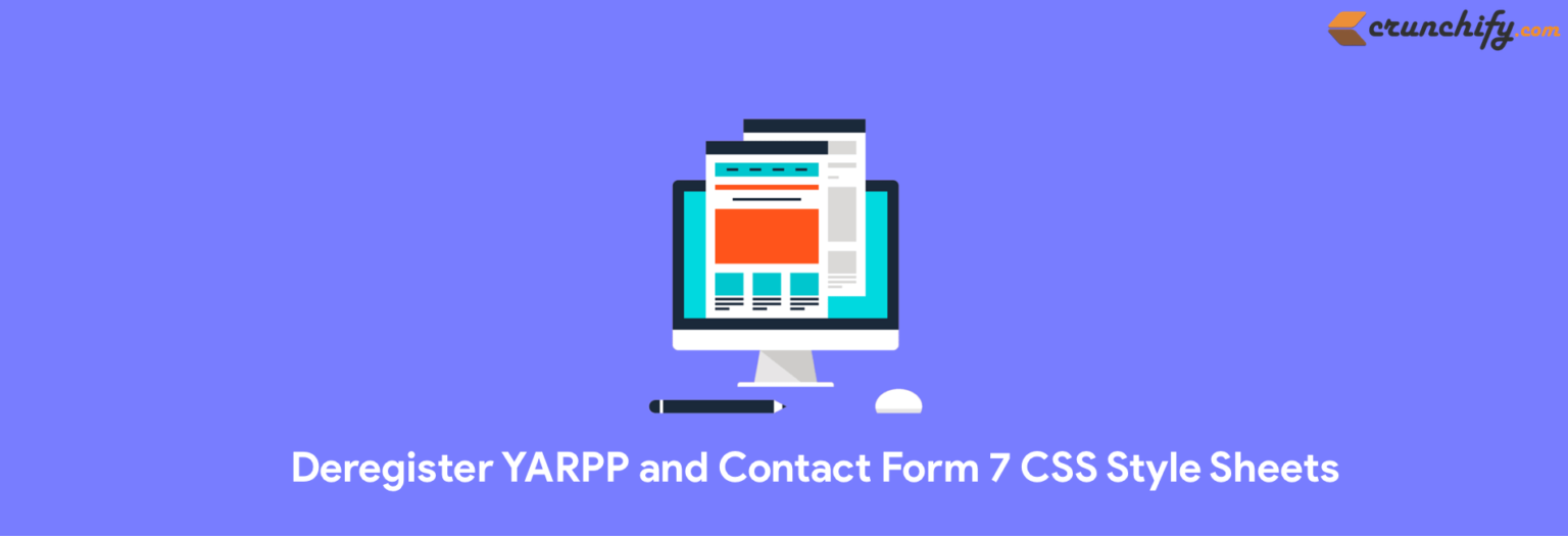 How to Deregister YARPP and Contact Form 7 CSS Style Sheet? WordPress Optimization Steps • Crunchify