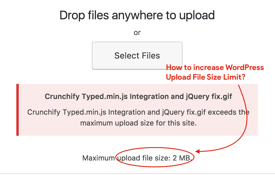 In WordPress How To Change Maximum File Upload Size Limit For Larger