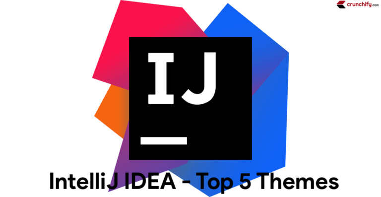 IntelliJ IDEA - Top 5 Themes • Crunchify