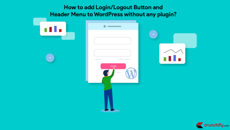 How to add Login/Logout Button and Header Menu to WordPress without any ...