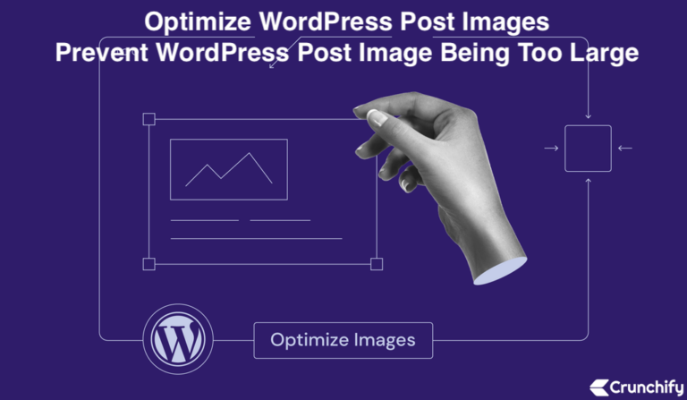 Optimize WordPress Post Images - Prevent WordPress Post Image Being Too ...