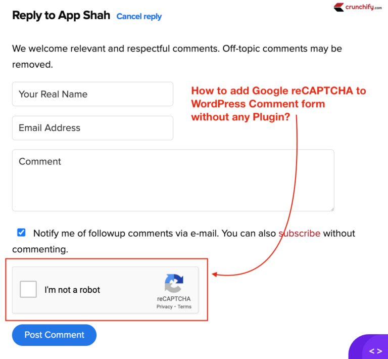 How to add Google reCAPTCHA to WordPress Comment form without any Plugin? • Crunchify