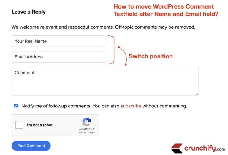 How to move WordPress Comment Textfield after Name and Email field? • Crunchify